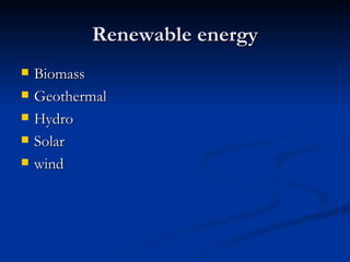 Renewable energy | PPT | Power and Energy Industry | Industries