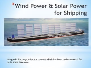 Renewable energy on modern ships | PPTX