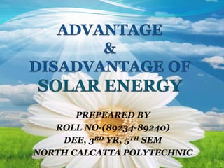 ADVANTAGE & DISADVANTAGE OF SOLAR ENERGY | PPTX
