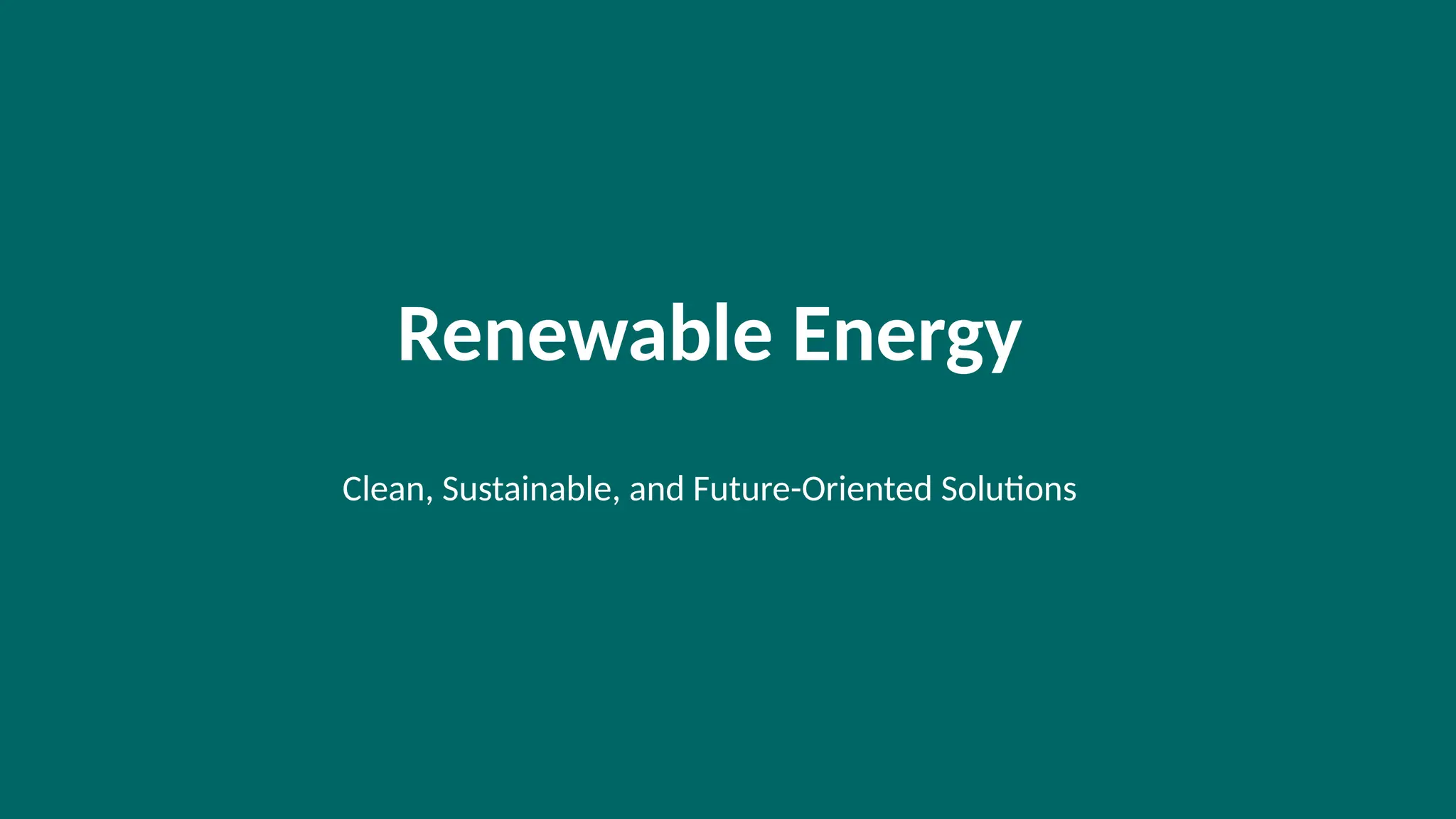 Renewable_Energy_Themed_Presentation.pptx