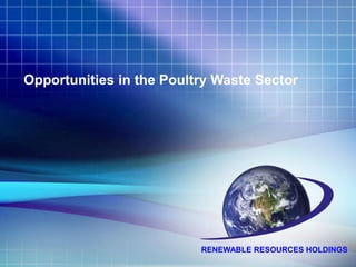 Renewable resource holdings opportunities in the poultry waste sector | PDF