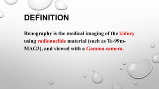 Renography | PPTX