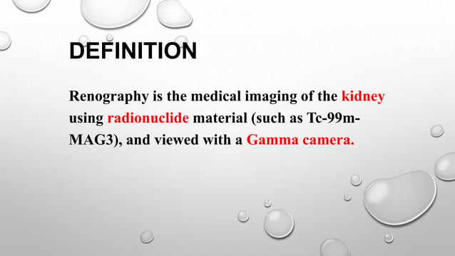 Renography | PPTX | Medical Tests | Medical Health