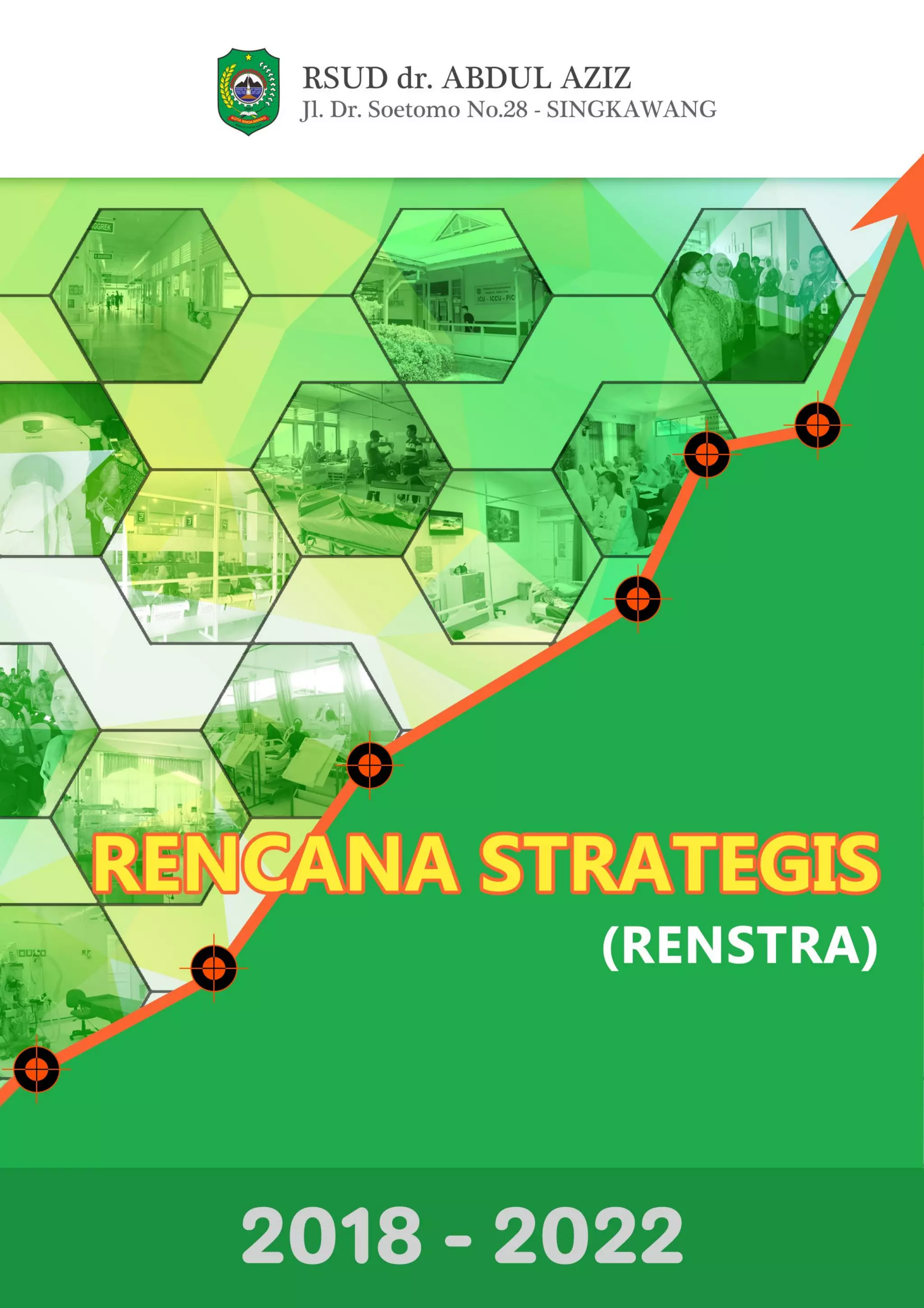 Rencana Strategis (RENSTRA) RSUD dr. ABDUL AZIZ Tahun 2018 - 2022 | PDF