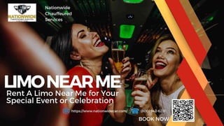 Rent A Limo Near Me for Your Special Event or Celebration.pptx