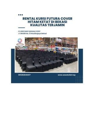 Rental Kursi Futura Cover Hitam Ketat Di Bekasi Kualitas Terjamin.pdf