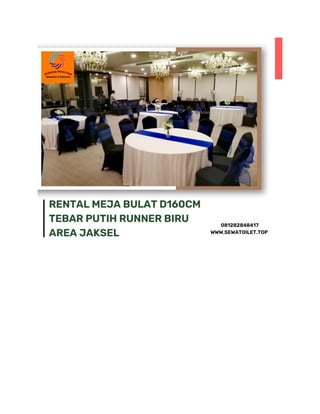 Rental Meja Bulat D160cm Tebar Putih Runner Biru Area Jaksel.pdf