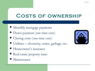 Renting v/s owning ppt | PPT