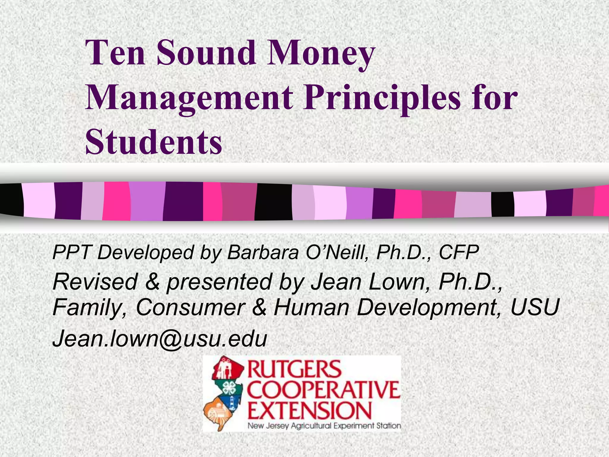 Rentry students 10 sound money management principles ppt.ppt