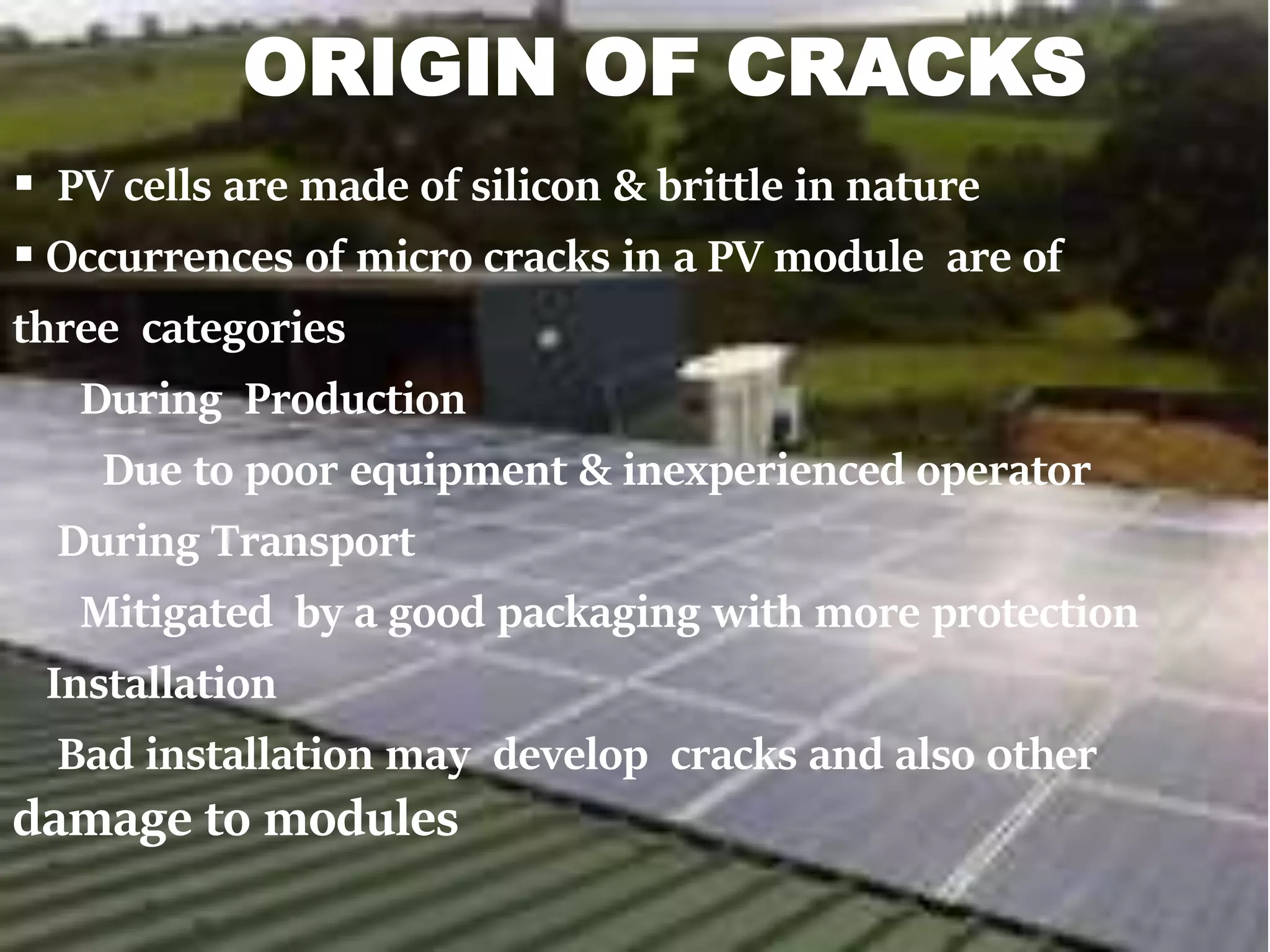 MICROCRACKS IN PV MODULE ppt | PPTX