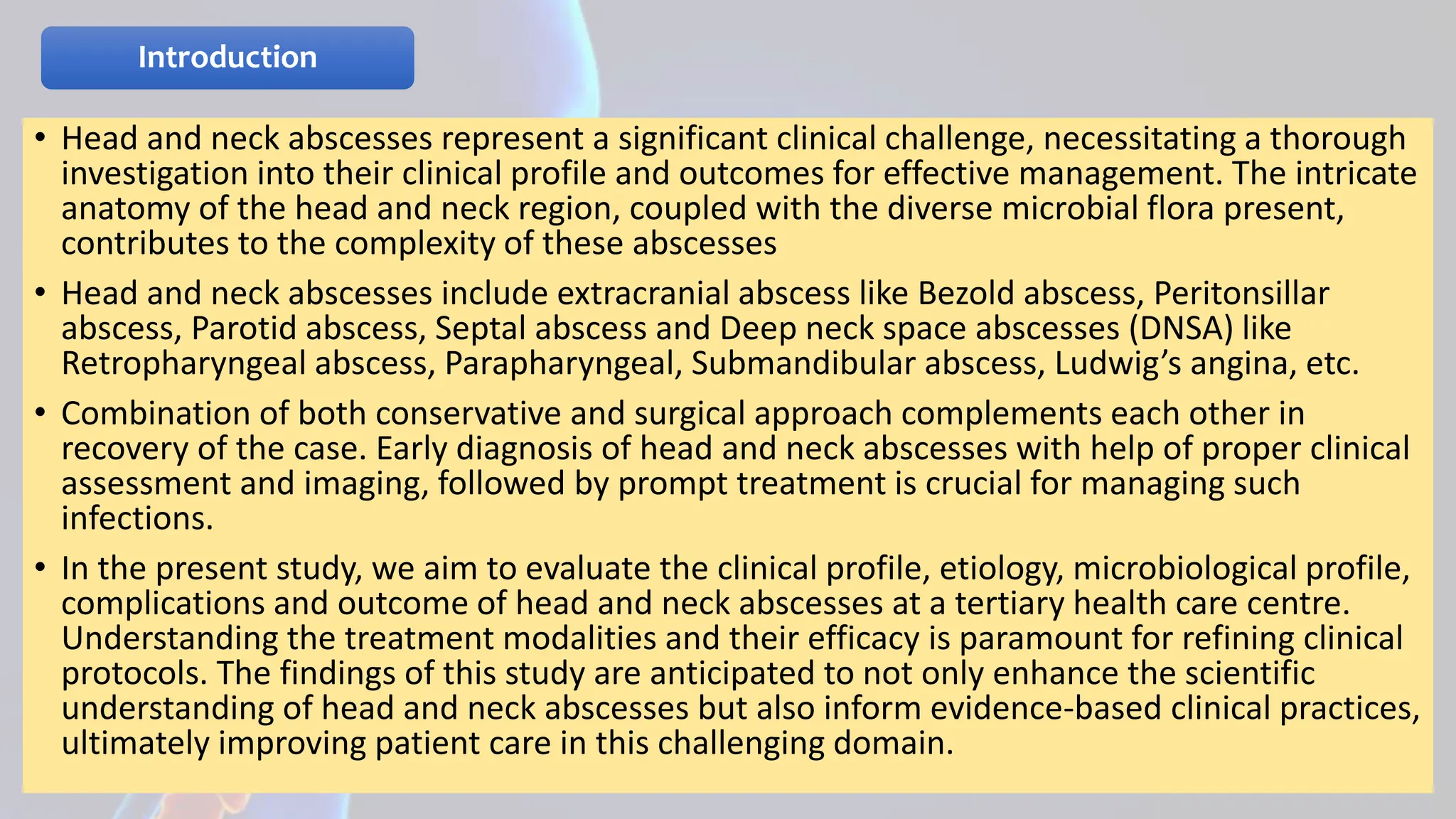 Clinical profile of Head and neck abscesses | PPT