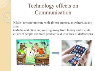 Technology and its effects | PPTX | Technology Industry | Industries