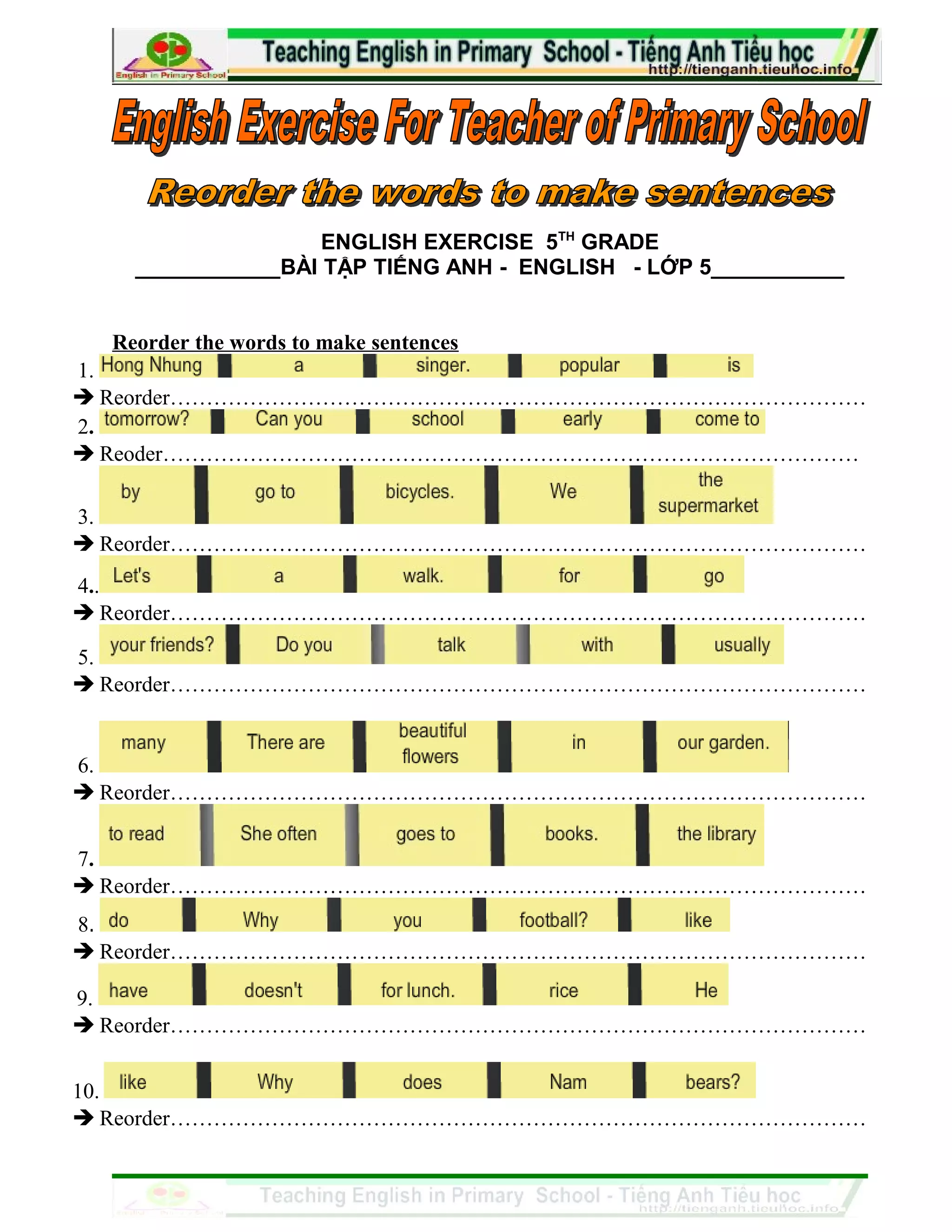 Reorder the words to make sentences - bài tập viết lại câu Tiếng Anh ...