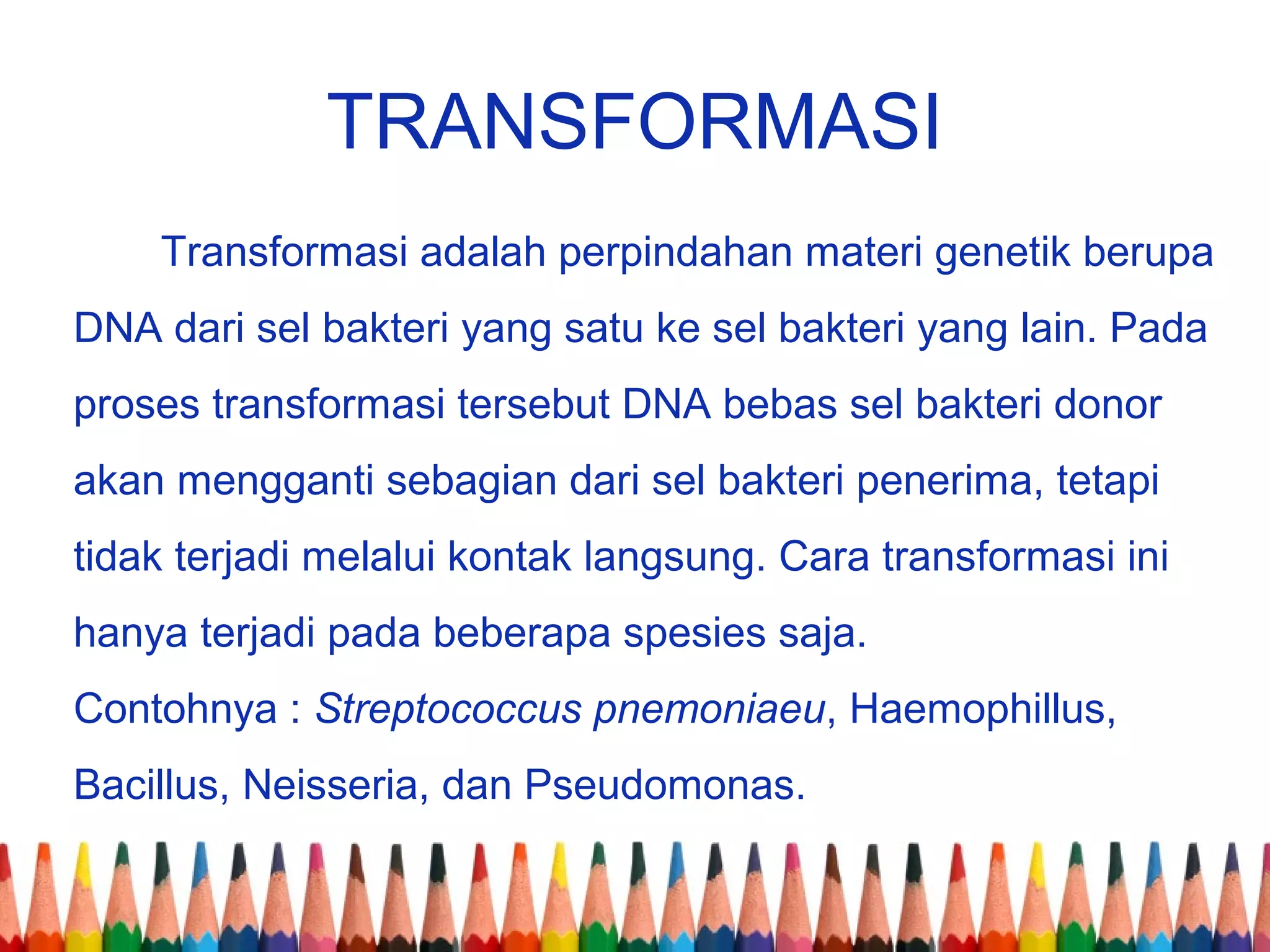 Reproduksi Bakteri Transformasi | PPT