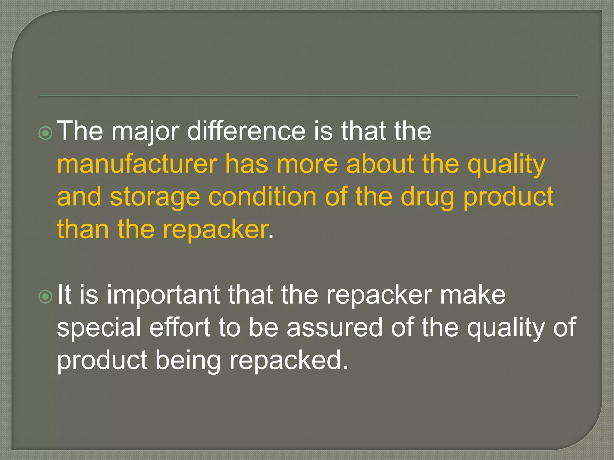 Repacking and relabelling | PPTX