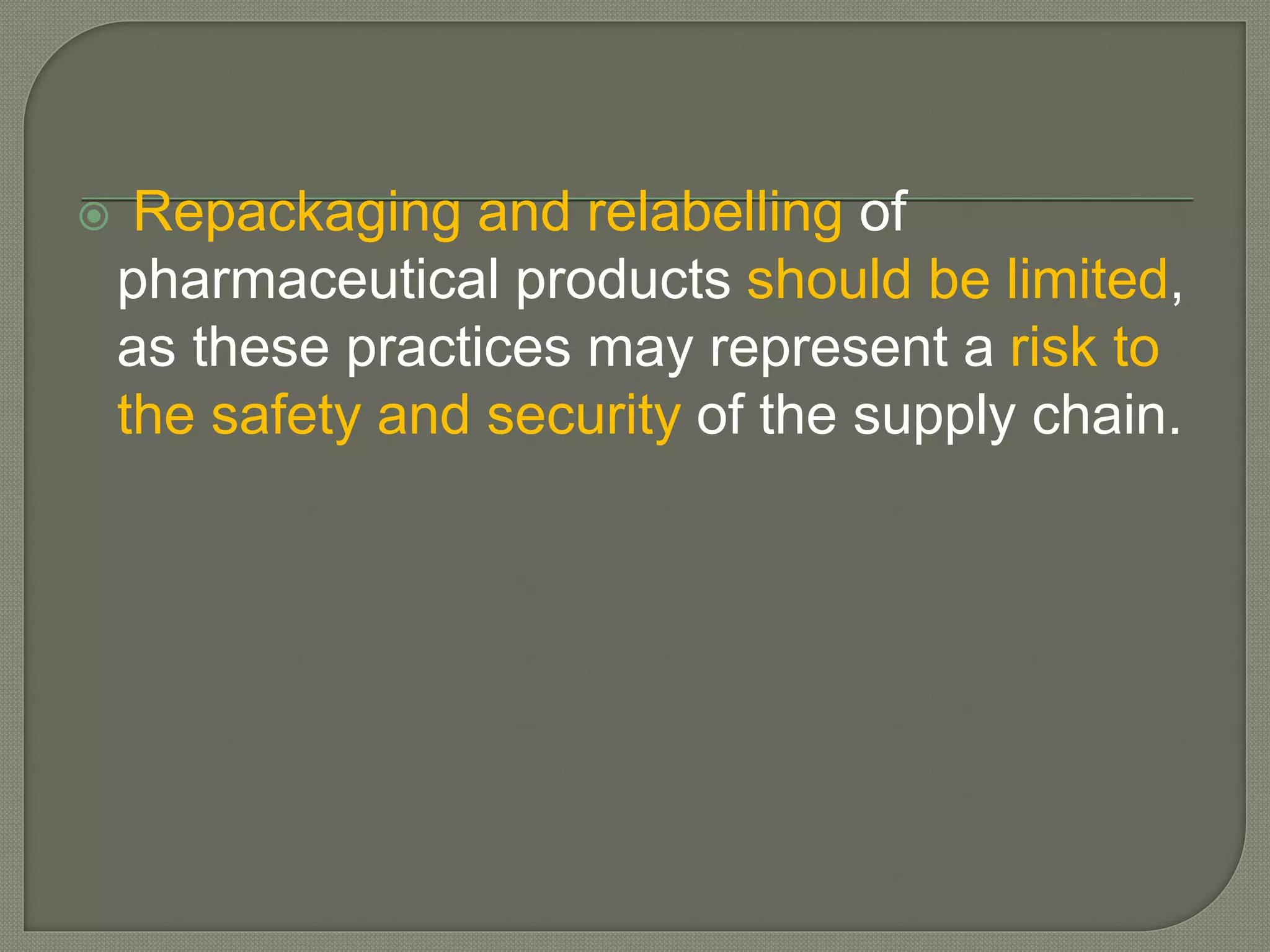 Repacking and relabelling | PPTX