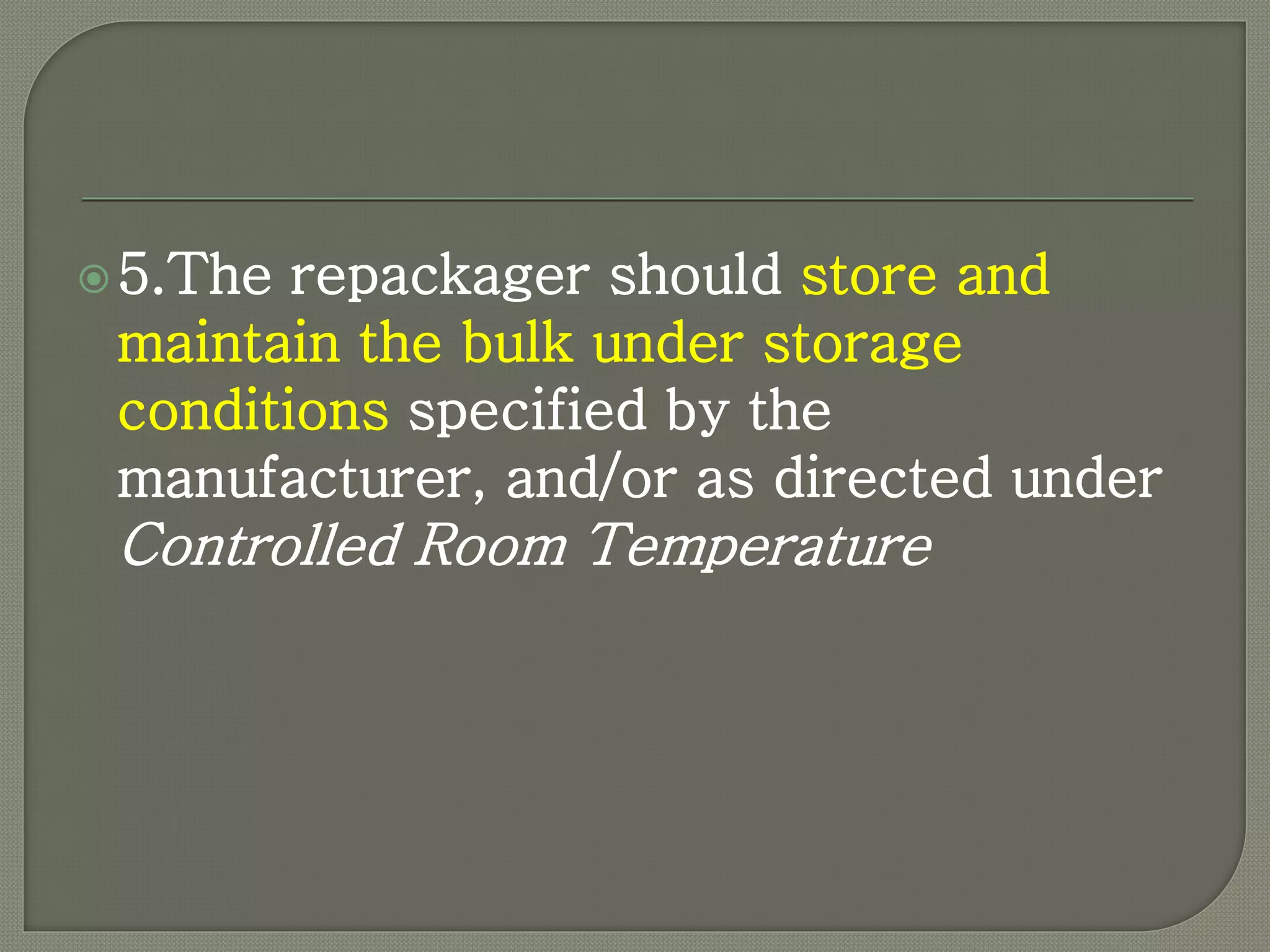 Repacking and relabelling | PPTX