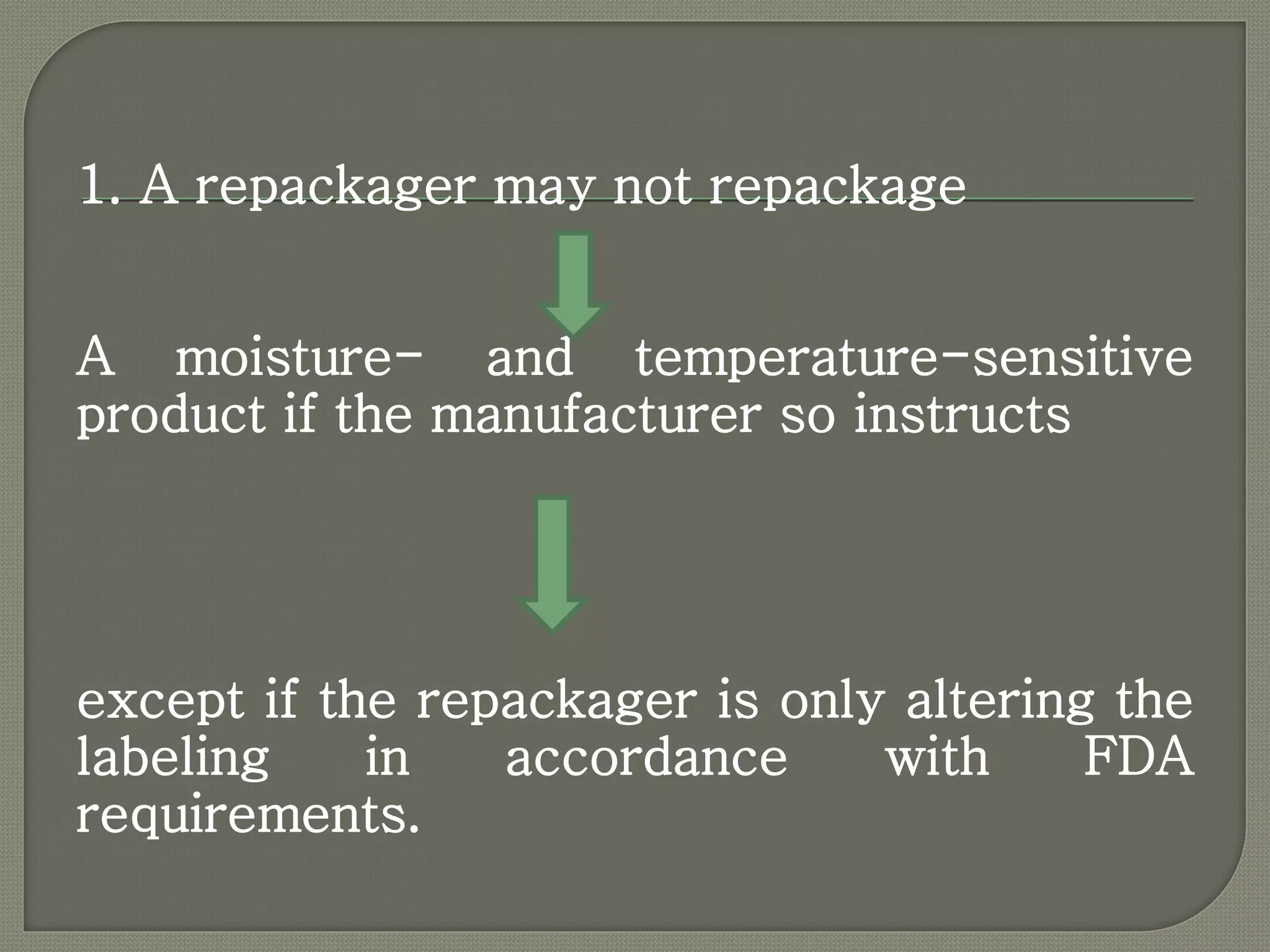 Repacking and relabelling | PPTX | Pharmaceutical Industry | Industries