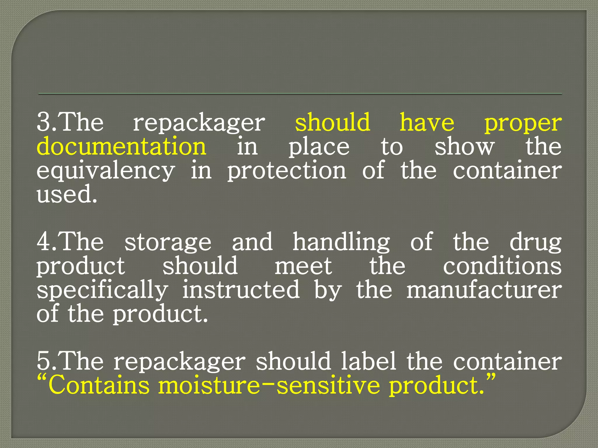 Repacking and relabelling | PPTX | Pharmaceutical Industry | Industries