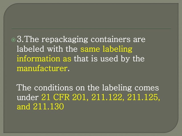 Repacking and relabelling | PPTX | Pharmaceutical Industry | Industries