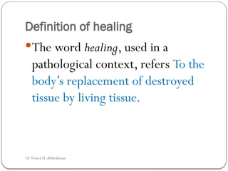 General pathology Healing repair and regenration | PPTX