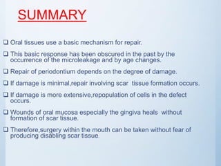 Repair and regeneration of oral tissue | PPTX