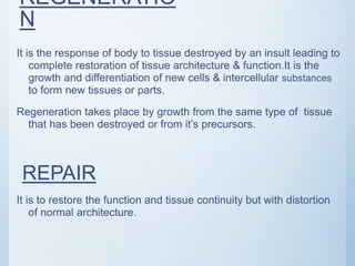 Repair and regeneration of oral tissue | PPTX