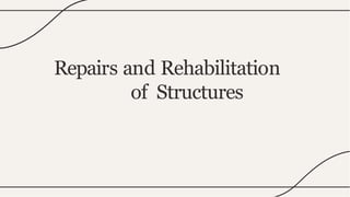 Repair and rehabilitation of structure .pptx | Civil Engineering ...
