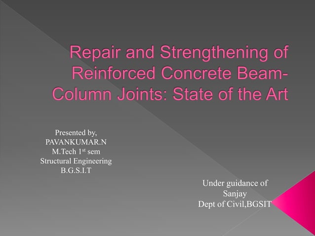 Repair and strengthening of reinforced concrete beam column joints ...