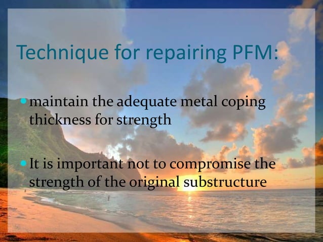 Repairing fractured pfm | PPTX | Oral care | Personal Care