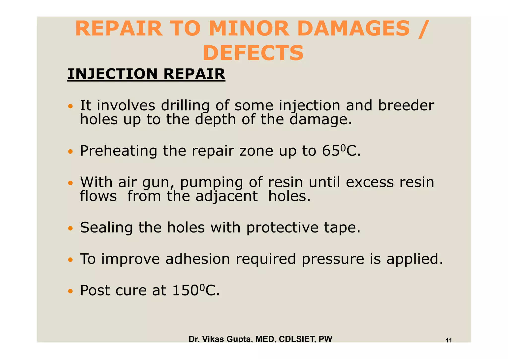 Repair of damage with composites by Vikas Gupta CDLSIET-Panniwala Mota ...