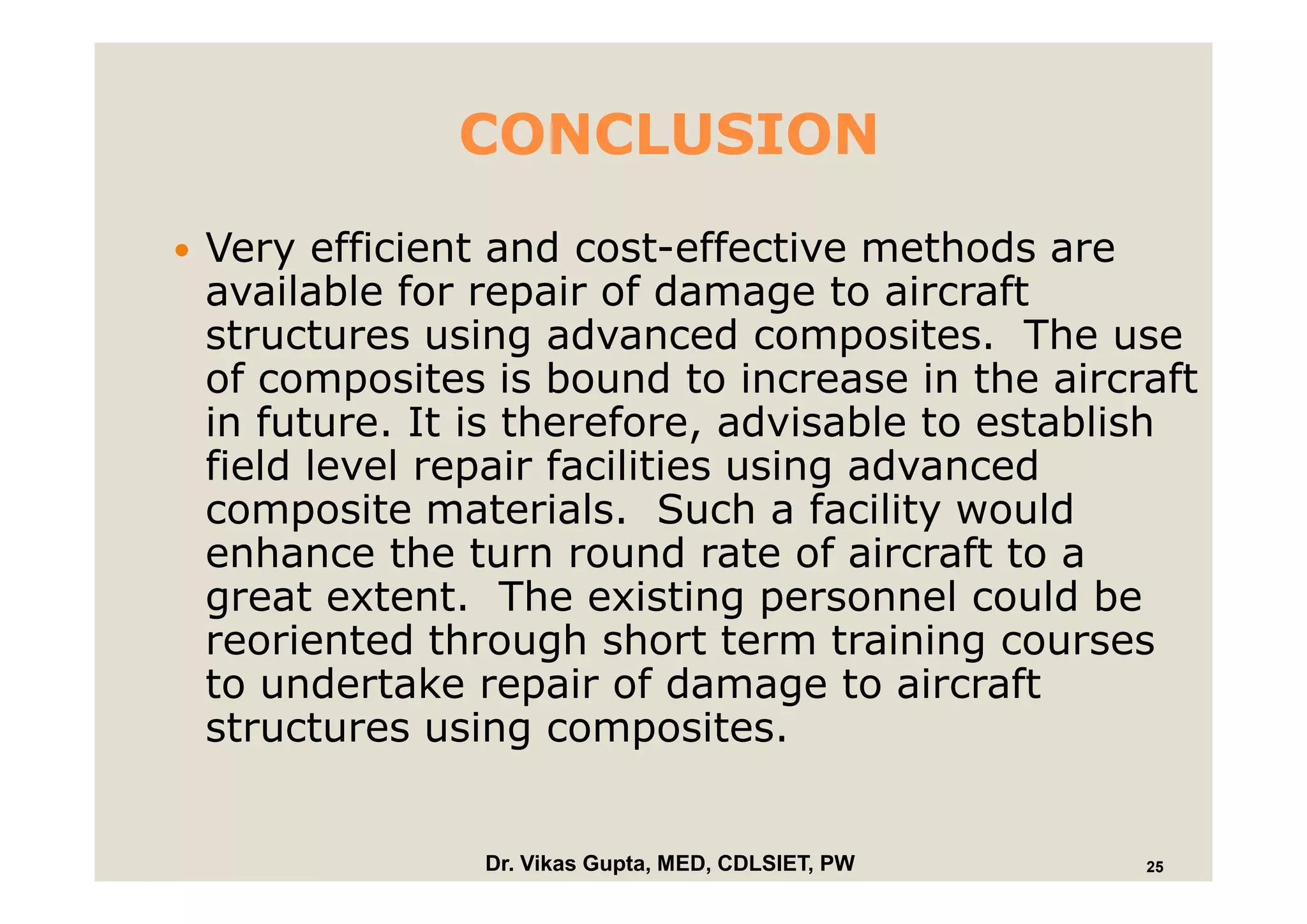 Repair of damage with composites by Vikas Gupta CDLSIET-Panniwala Mota ...