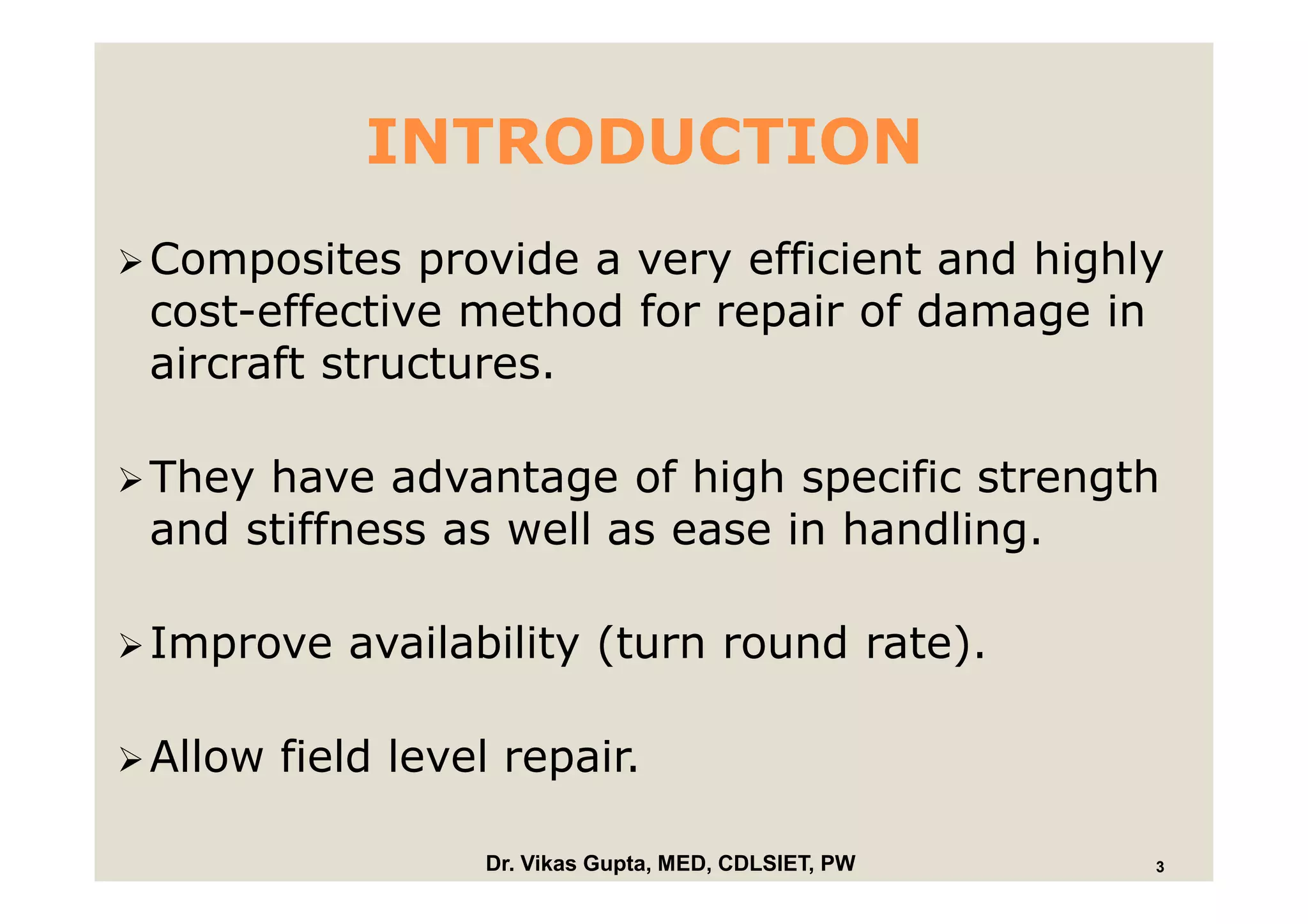 Repair of damage with composites by Vikas Gupta CDLSIET-Panniwala Mota ...