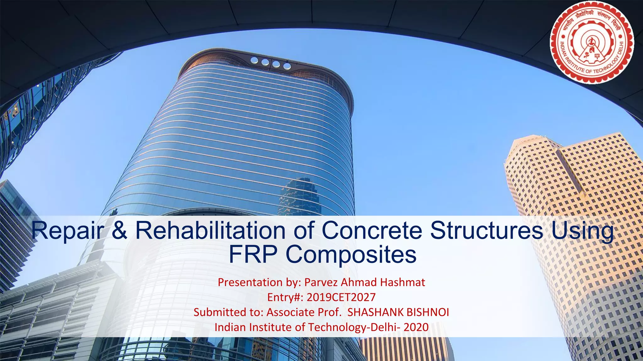 Repair & Rehabilitation of Concrete Structures Using FRP Composites | PDF