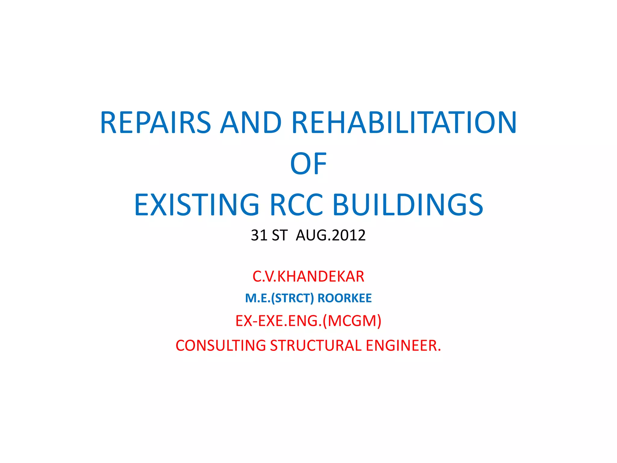 Repairs and rehabilitation 2012 | PPTX
