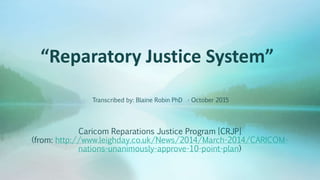 Reparatory justice system | PPTX