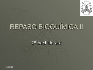REPASO BIOQUIMICA II | PPT