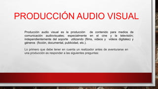 producción audio visual | PPTX