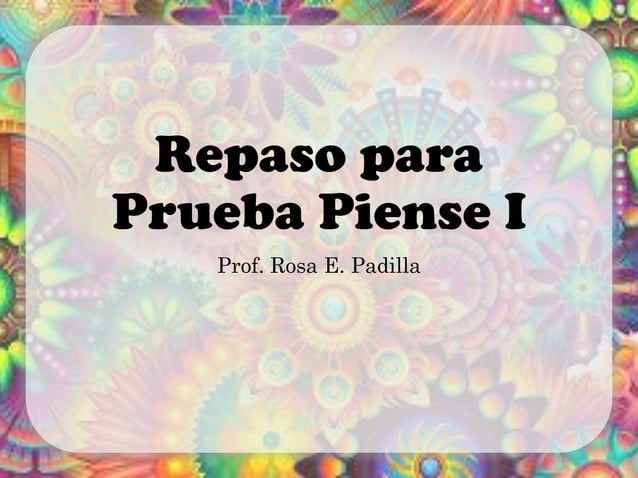 Repaso prueba piense I | PPT