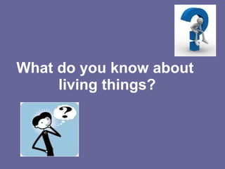 Review Unit 3 Living things 1 ESO | PPT