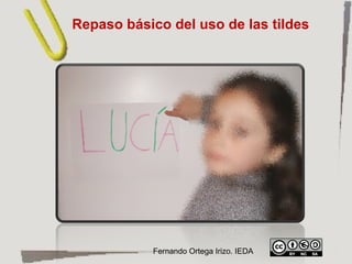 Repaso básico del uso de las tildes | PPT