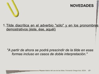 Repaso básico del uso de las tildes | PPT