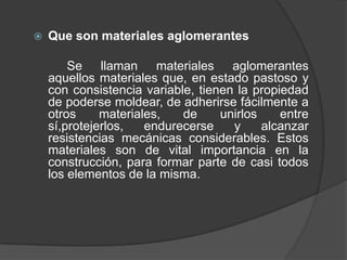 materiales aglomerantes universidad nacional experimental | PPTX
