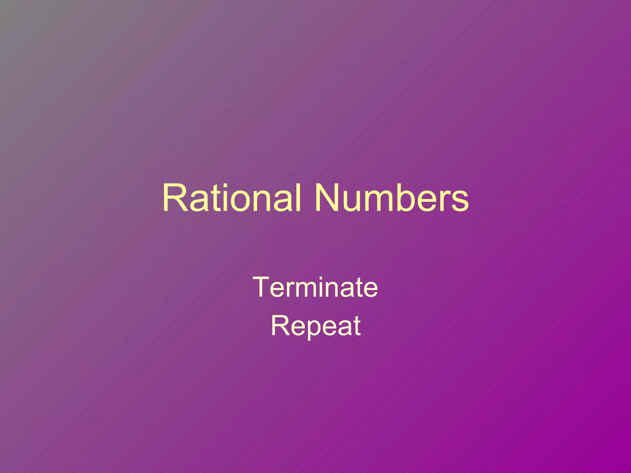 Repeat Terminate Number | PPT