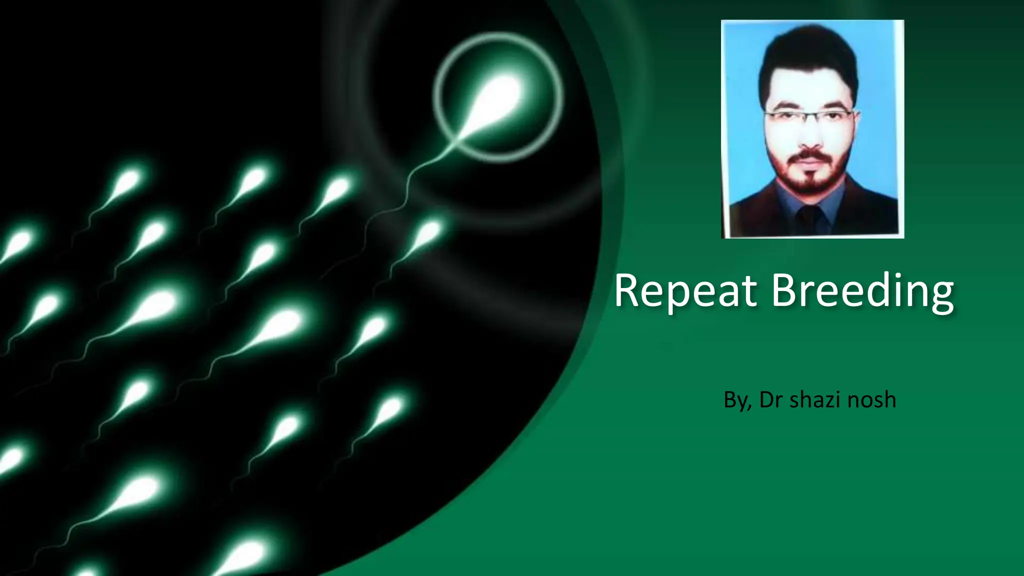 Repeat Breeding.pptx