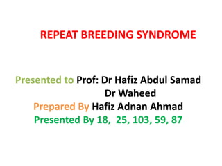 Repeat breeding by Dr Adnan ahmad | PPTX