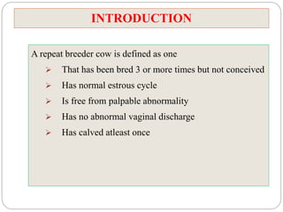 Repeat breeding Dr Ashiq | PPTX