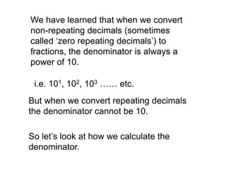 Repeating decimal to fraction 1 | PPTX