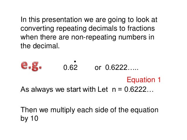 Repeating decimal to fraction 2