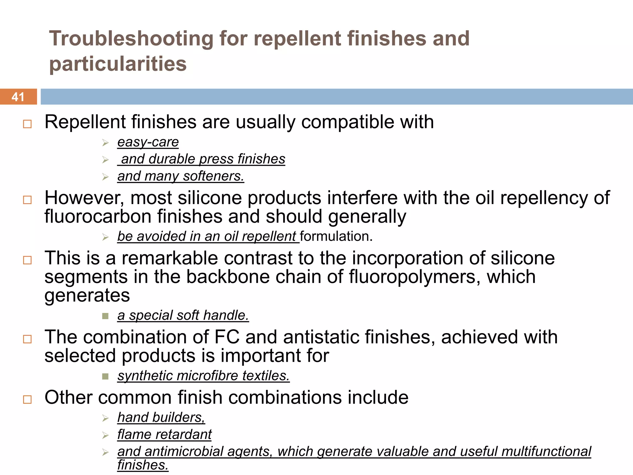 Repellent finishes oil and water | PPTX